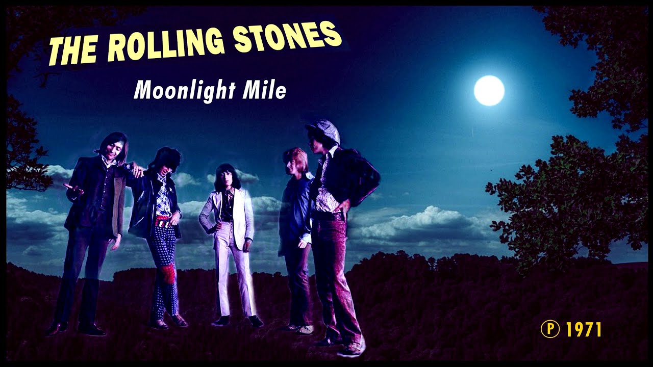 THE ROLLING STONES - Moonlight Mile - YouTube