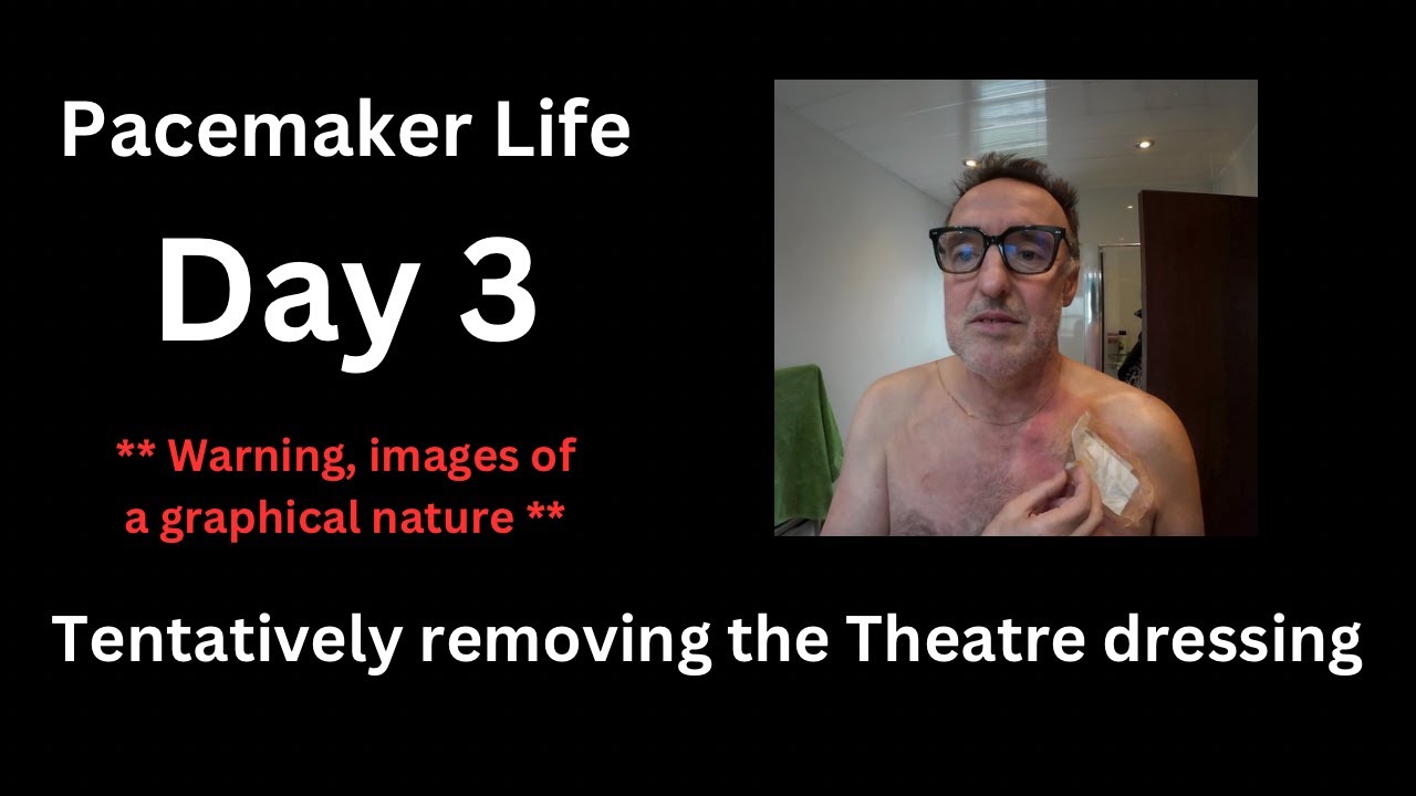 #Pacemaker life Day 3 - removing the theatre dressing 🩸‼️ - YouTube