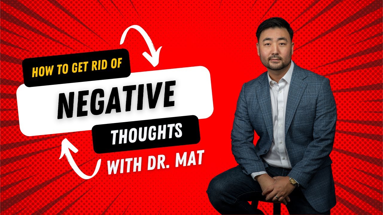 Mastering Mindset - How to get rid of negative thoughts. - YouTube