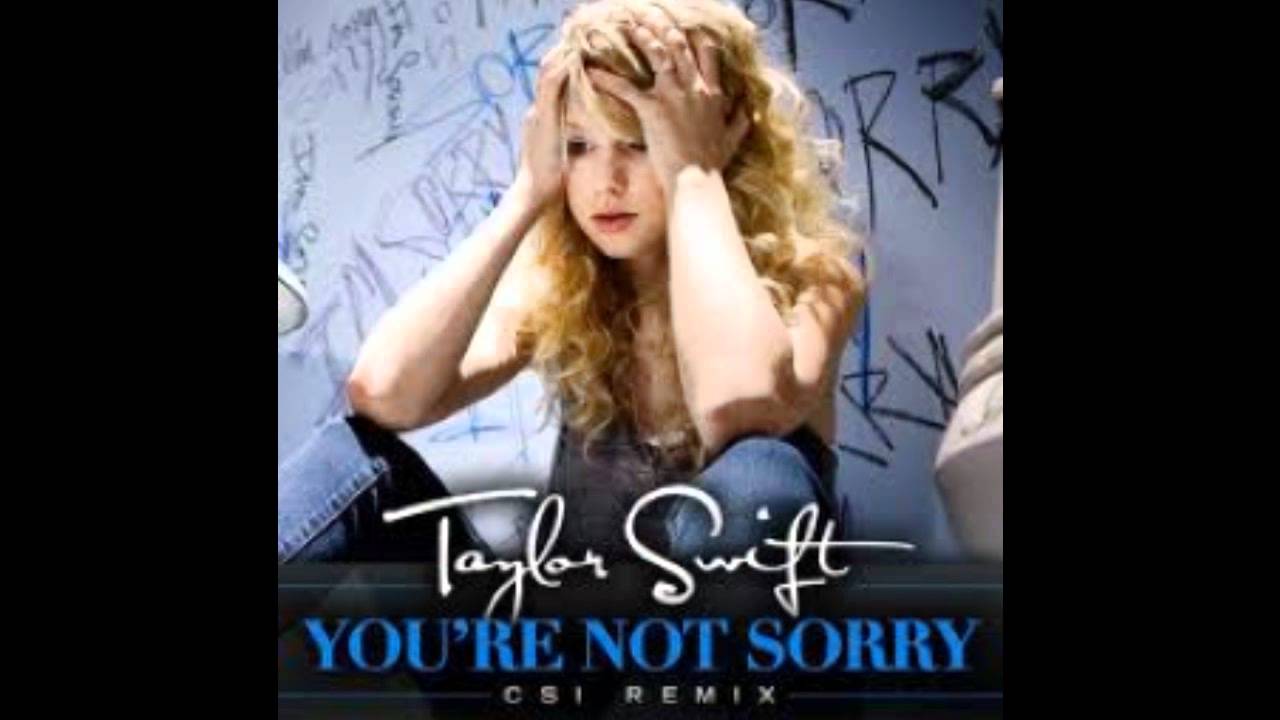 Taylor Swift- Your Not Sorry - YouTube