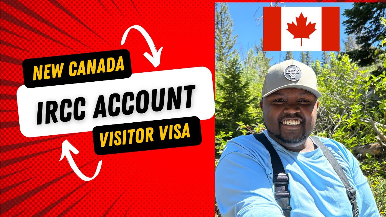 New Canada IRCC Account - Canada Visitor Visa - YouTube