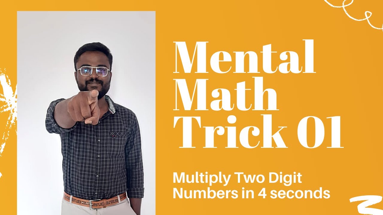 Mental Math Tricks 01, Multiply two digit number in 4 seconds. - YouTube