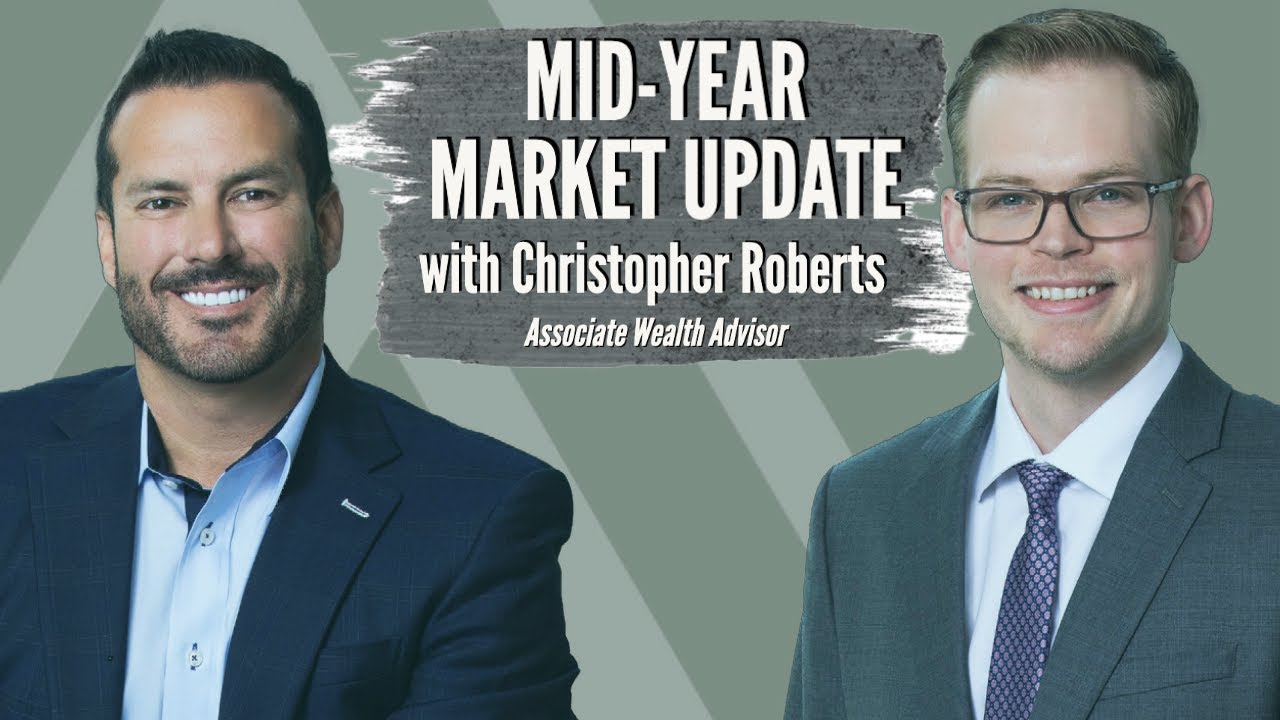 The Mid-Year Market Update | Christopher Roberts - YouTube
