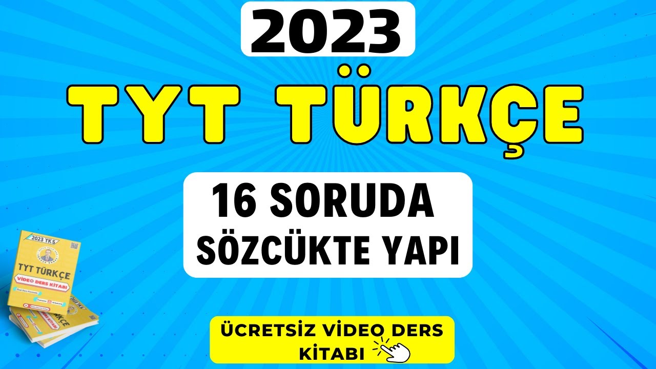 TYT Türkçe | 16 Soruda Sözcüğün Yapısını Bitir | #tyt2023 | Ücretsiz ...