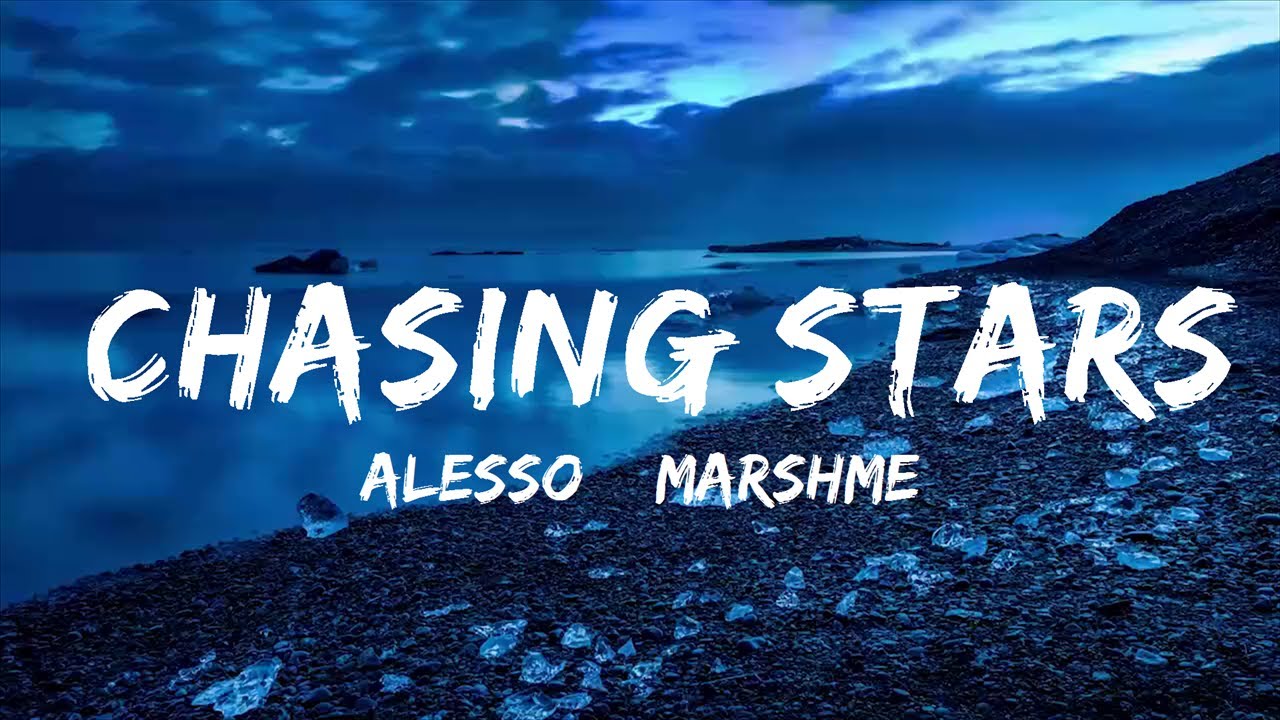 Alesso & Marshmello - Chasing Stars (Lyrics) ft. James Bay - YouTube