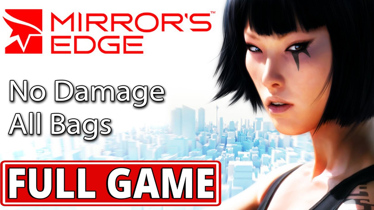Mirror's Edge (100%) - FULL GAME walkthrough | Longplay - YouTube