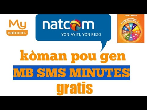 KOMAN POU GEN MB MINUTES SMS GRATIS SOU NATCOM 👇👇👇 - YouTube
