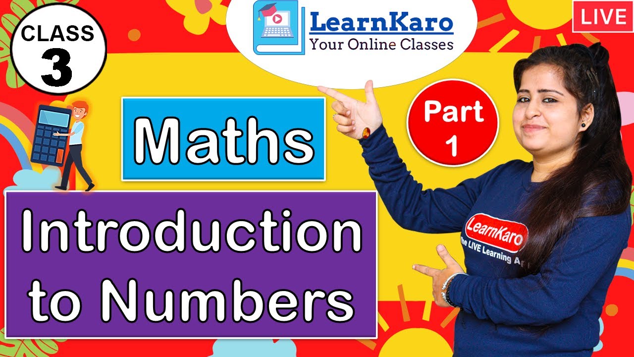 Introduction To Numbers Maths Numerals For Class 3 Chapter 1 CBSE Introduction To Numbers Maths Numerals For Class 3 Chapter 1 CBSE