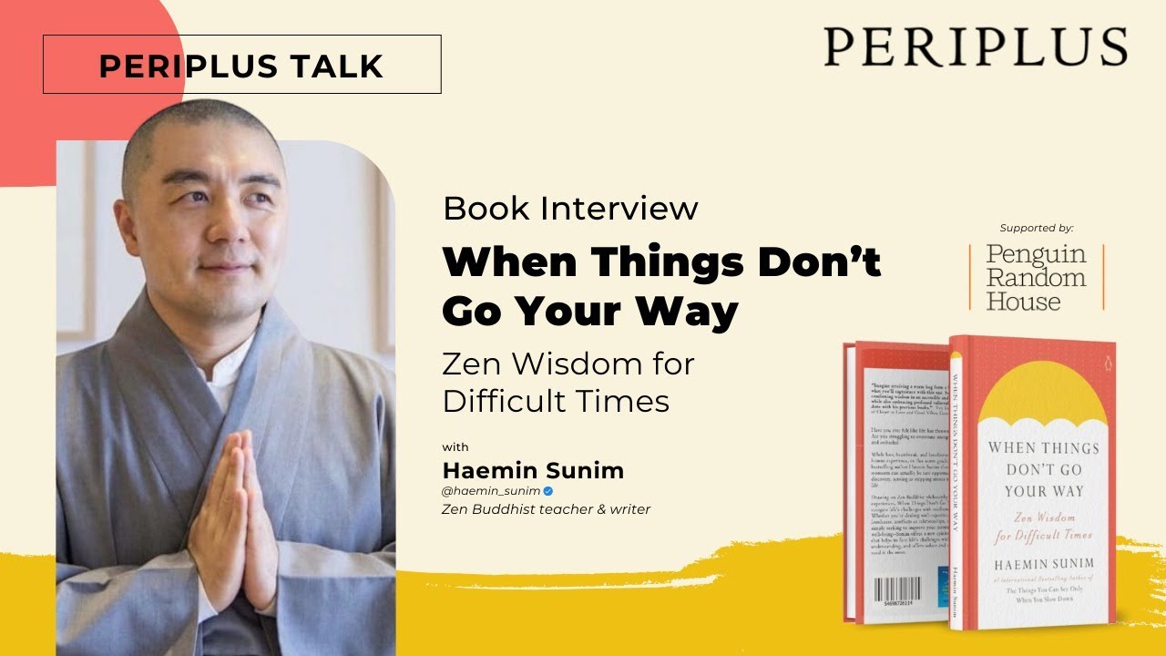 Book Interview: When Things Don’t Go Your Way with Haemin Sunim - YouTube