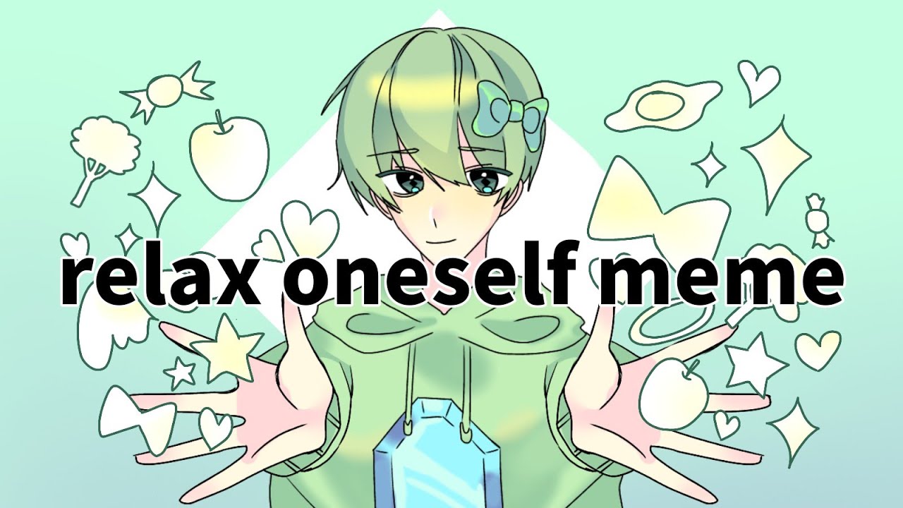 운터님으로 relax oneself meme - YouTube