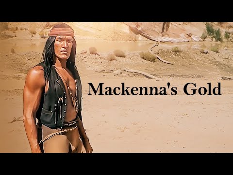 WESTERN KLASSIKER: Mackenna’s Gold | Abenteuer & Goldrausch auf Deutsch
