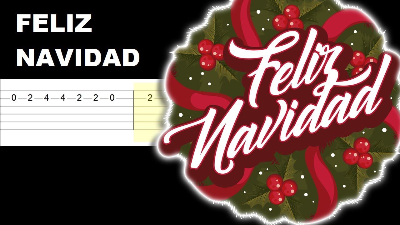Feliz Navidad Jose Feliciano Easy Guitar Tabs Tutorial Youtube