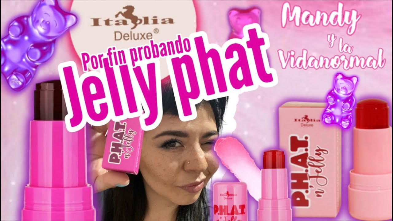 RUBOR DE GELATINA “PHAT N JELLY” de ITALIA DELUXE, JELLY TINT #probando ...