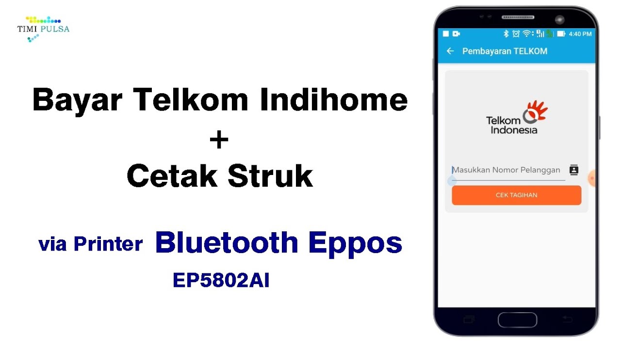 Cara Bayar & Cetak Struk Telkom Indihome dengan Printer Bluetooth Eppos ...