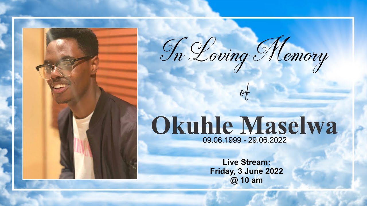 Celebrating the life of Okuhle Maselwa - YouTube