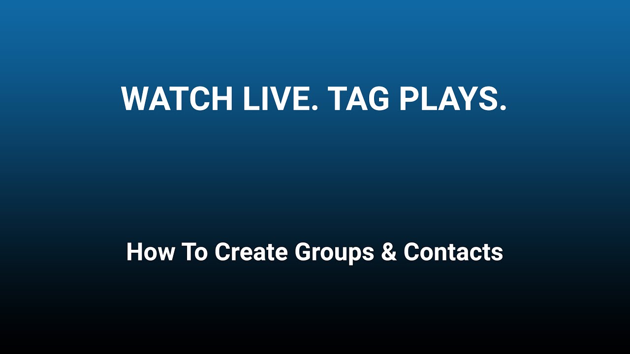 Live Tagging: Create Contacts & Groups - YouTube