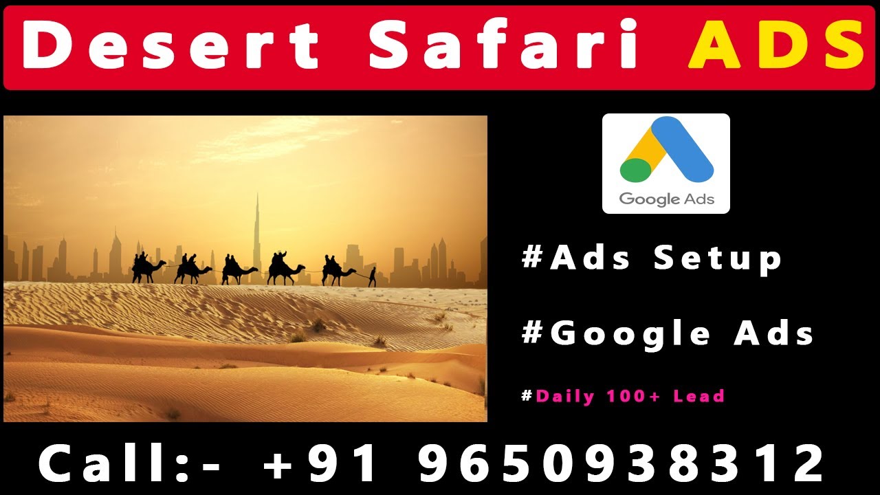 How To Create Desert Safari Google Ads Account| How To Set Up Google ...