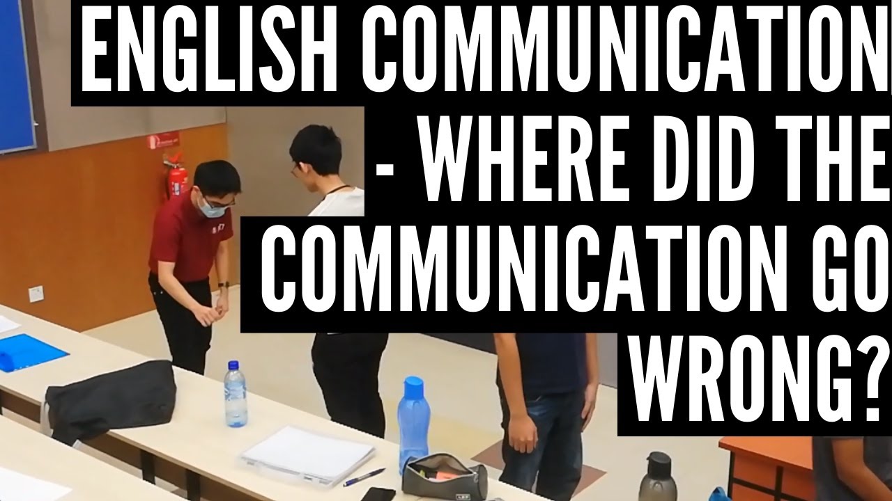 English Communication - Where did the communication go wrong? - YouTube