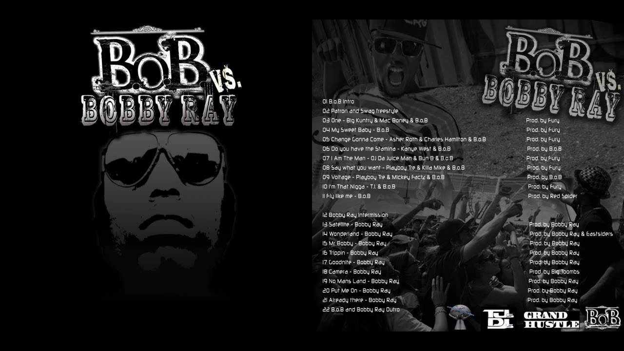 Bobby Ray - Satellite - B.o.B vs. Bobby Ray - YouTube