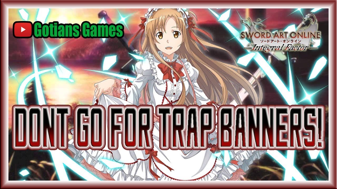 New Update, Dont Go For the Trap Banners! Sword Art Online Integral ...
