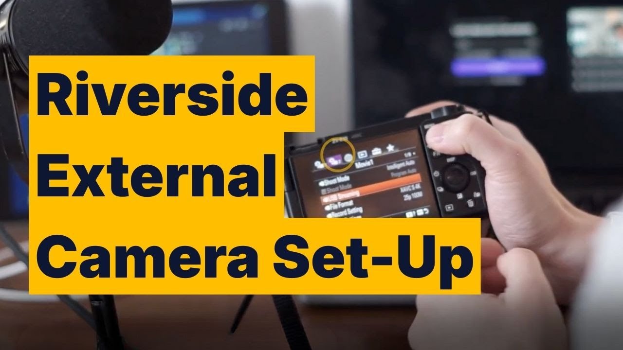 How to Connect an External Camera to Riverside - YouTube