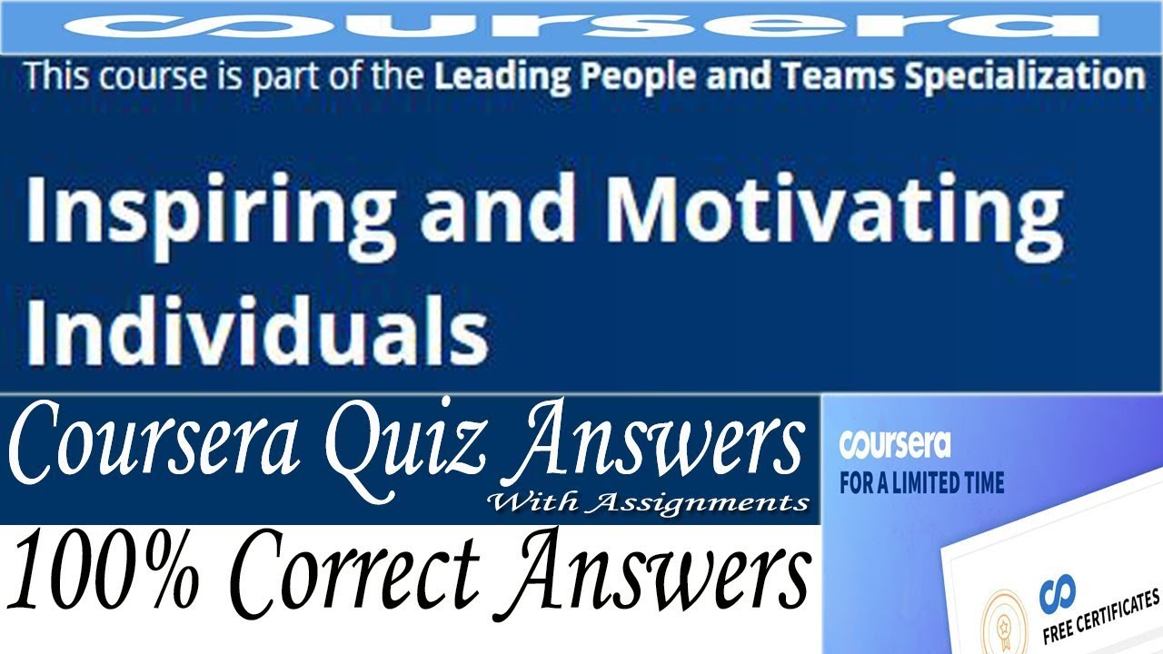 Inspiring and Motivating Individuals Coursera Quiz Answers, Week (1-4) Quiz Answers with ...