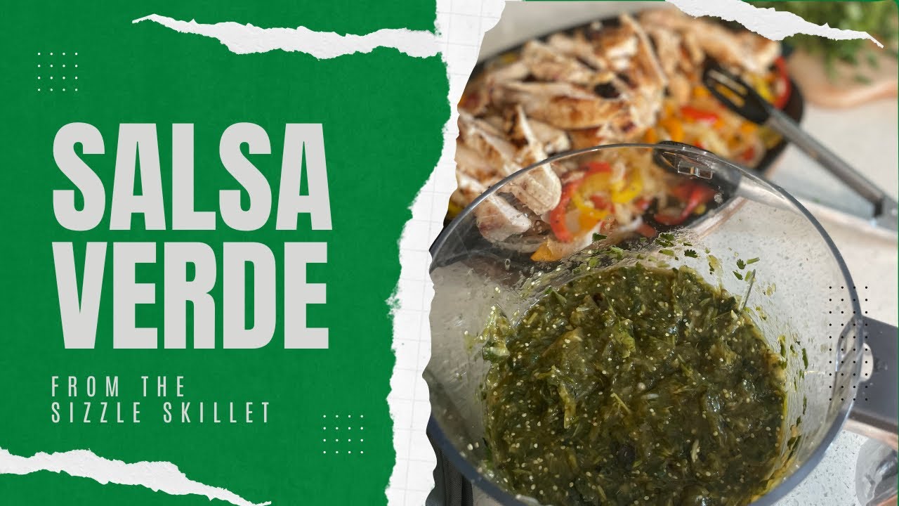 Sizzling Salsa Verde - YouTube