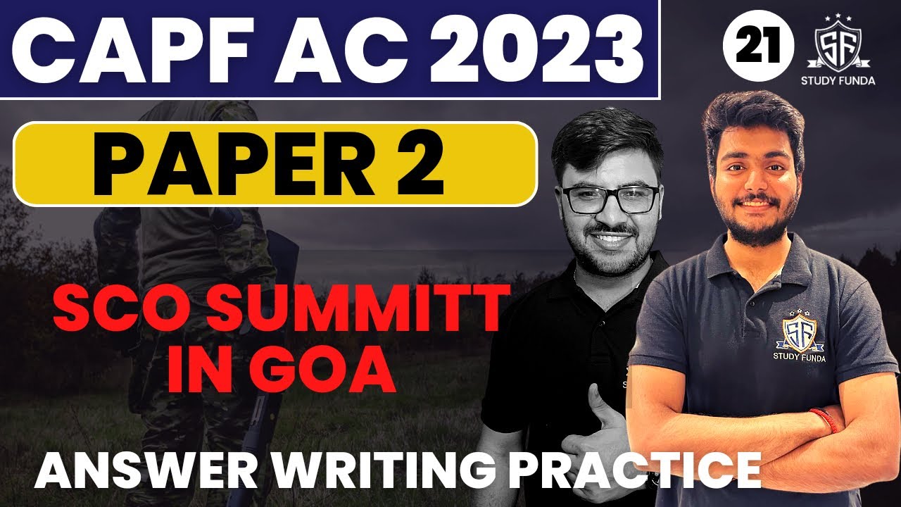 SCO SUMMIT | CAPF PAPER-2 Daily Writing Practice # Capfac - YouTube