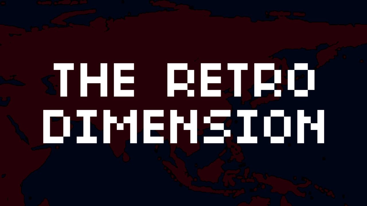 The Retro Dimension - YouTube