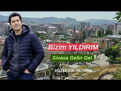 Bizim YILDIRIM - Sivasa Gelin Gel (Yeni Versiyon) #türküler #halay #müzik #sivas