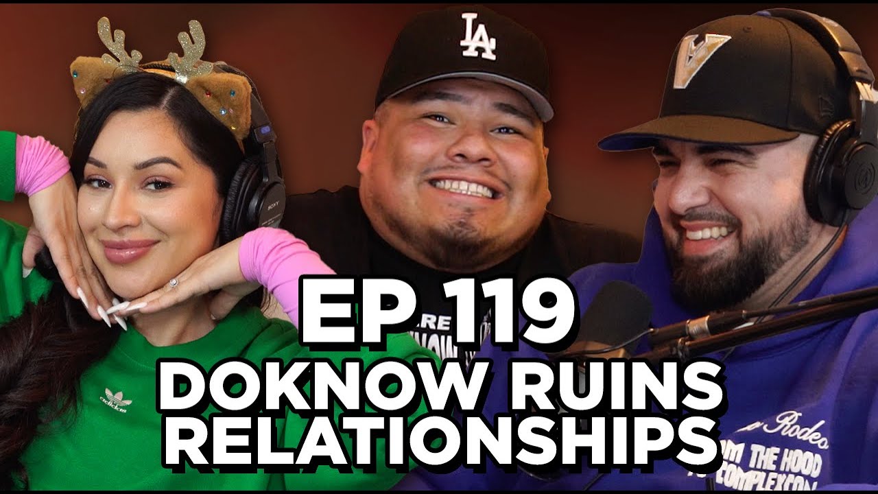 EP. 119: Doknow Ruins Relationships | Brown Bag Podcast - YouTube
