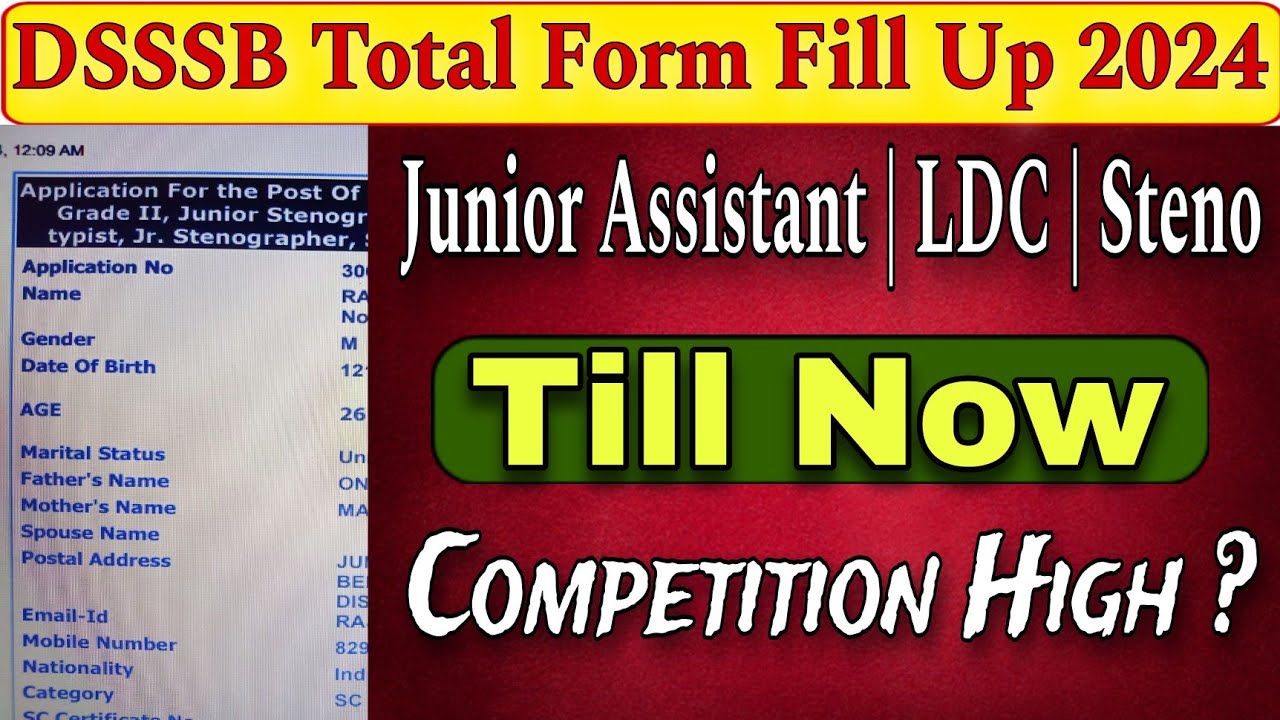 DSSSB Junior Assistant | LDC | Steno Total Form Fill Up 2024 | DSSSB ...