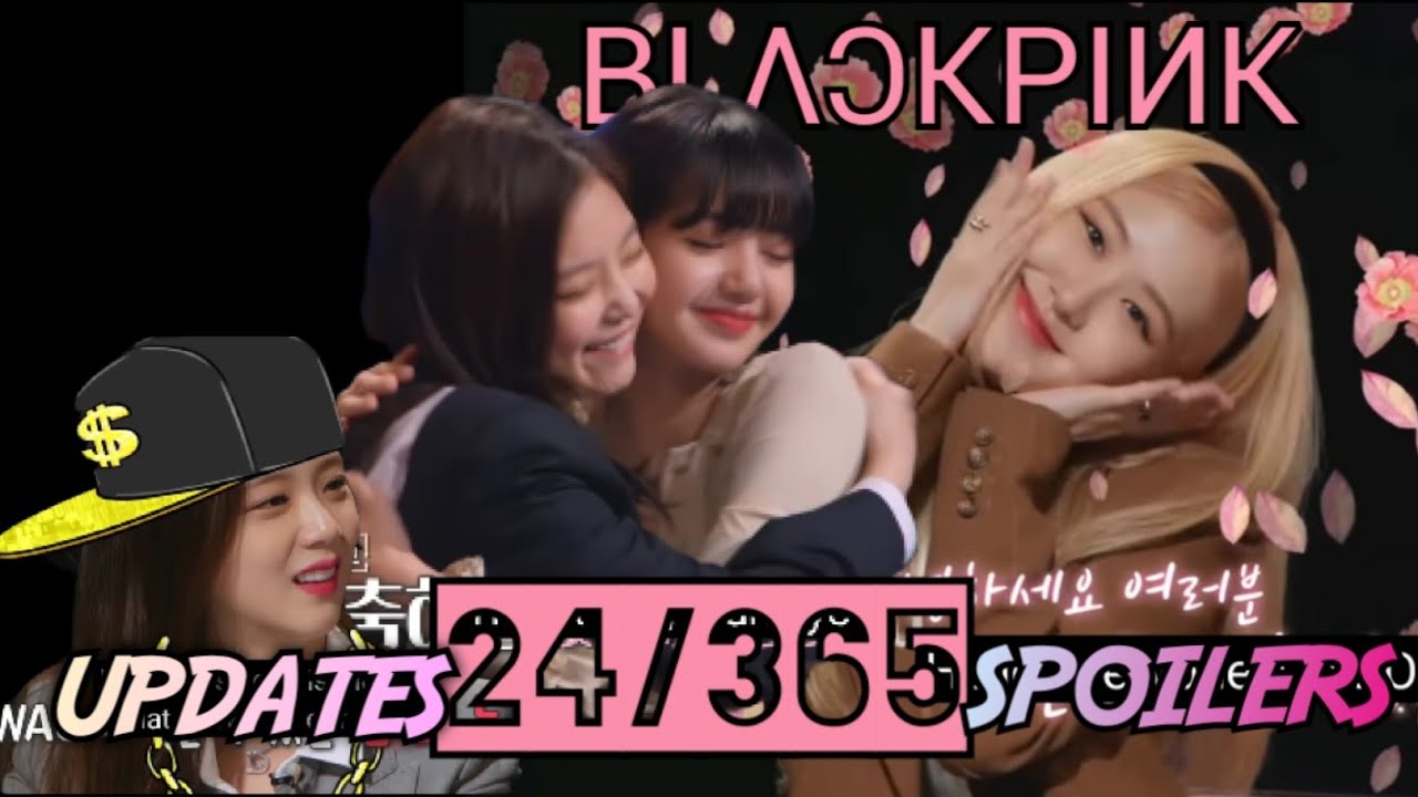 BLACKPINK 24 365 - YouTube
