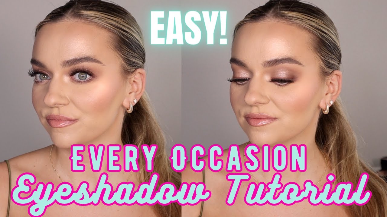 Eyeshadow Tutorial for EVERY OCCASION! EASY BEGINNER FRIENDLY! - YouTube