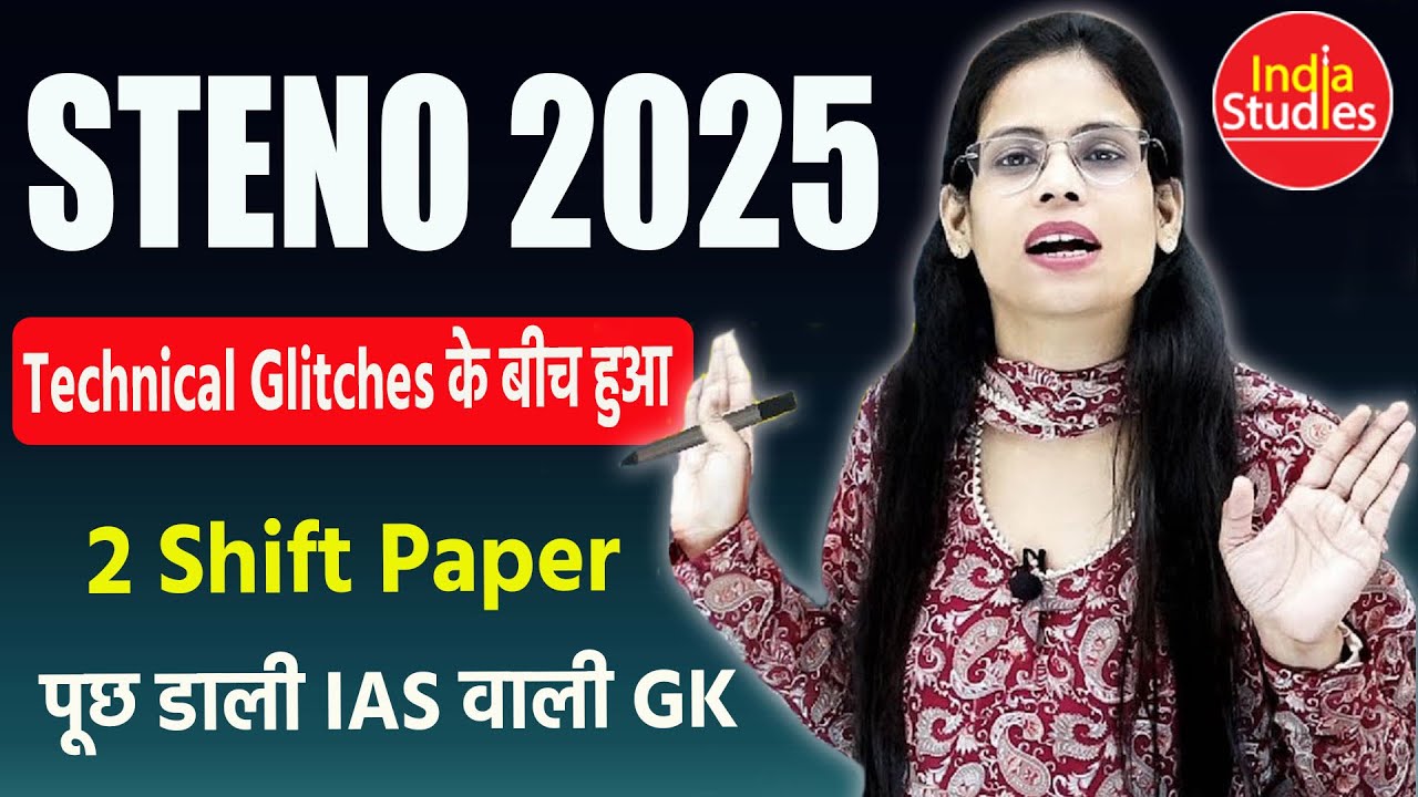 Steno 2025 Technical Glitches के बीच हुआ 2 shift paper | With Soni Mam - YouTube
