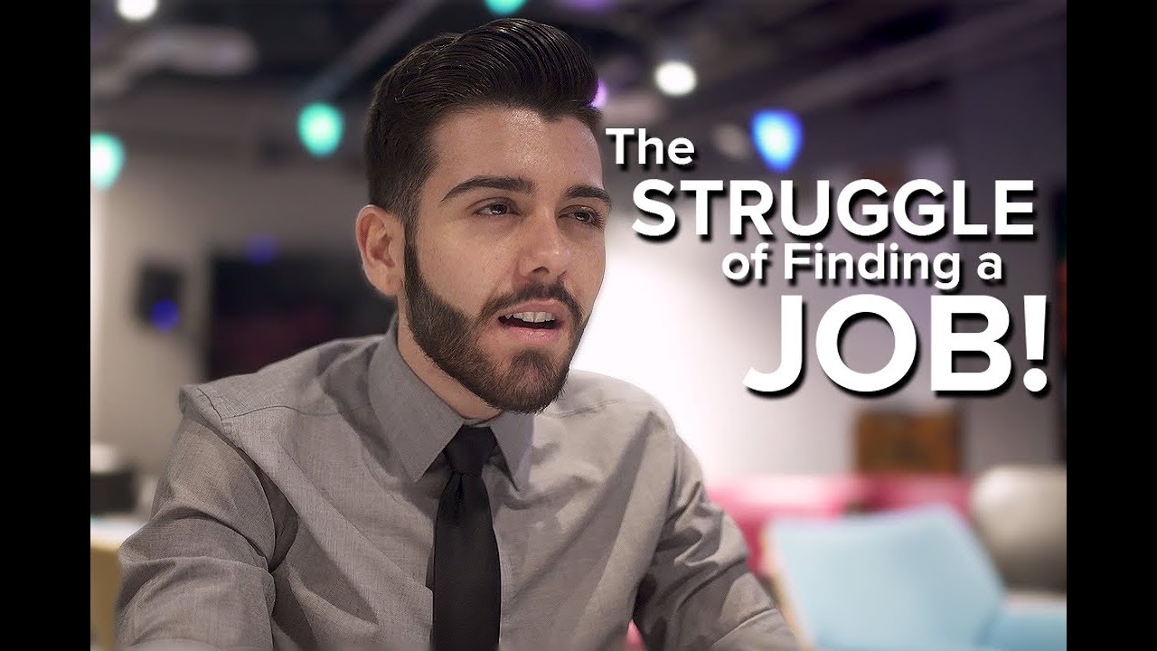 The Struggle Of Finding A Job - mikaelmmelo - YouTube