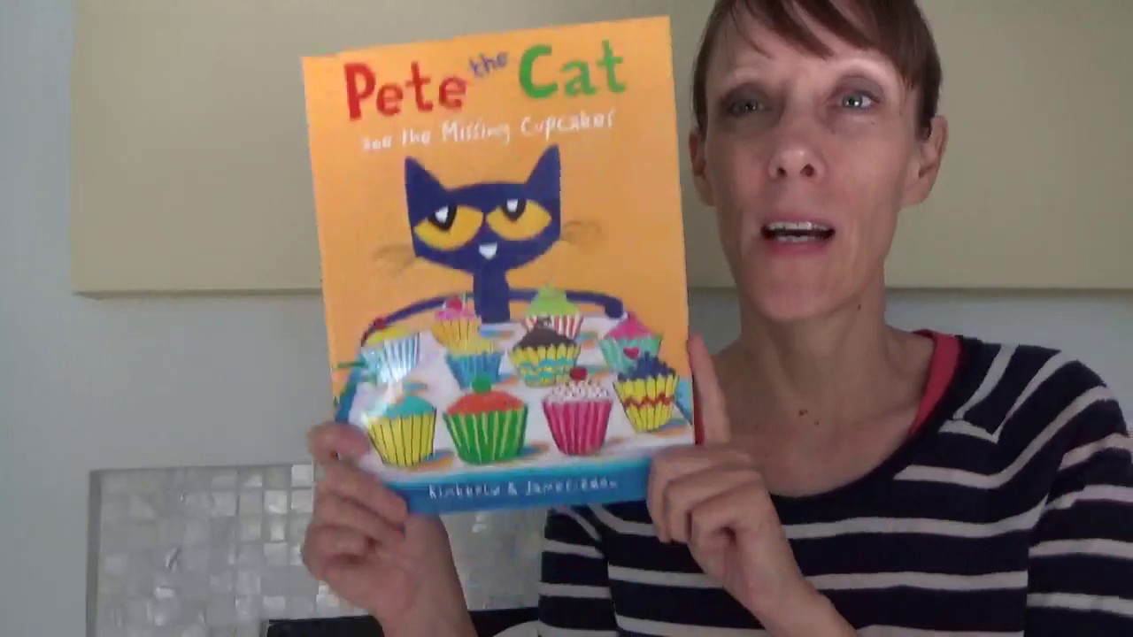Pete the Cat and the missing cupcakes - YouTube