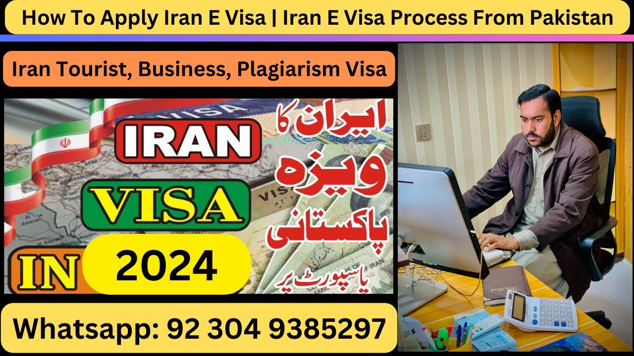 How To Apply Iran E Visa | Iran Visa Process From Pakistan | Iran visa ...