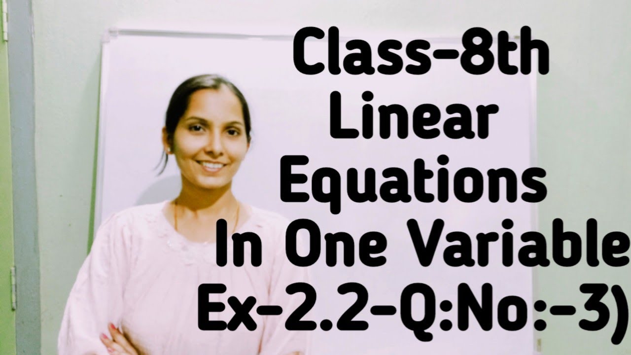 Question no-3)-ex-2. 2-Linear Equations In One Variable-class-8th # ...