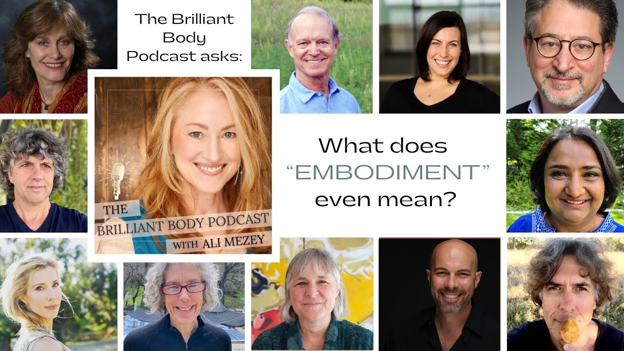The Brilliant Body asks: How do you define EMBODIMENT? - YouTube