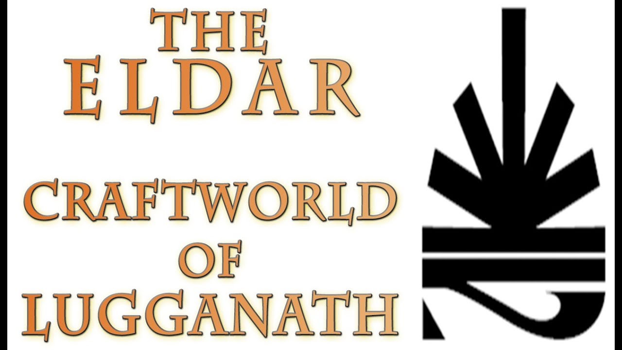 Warhammer 40k Lore - The Lugganath Craftworld, Eldar Lore - YouTube