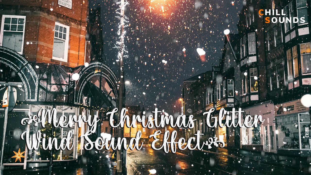 MERRY CHRISTMAS GLITTER WIND SOUND EFFECT - YouTube
