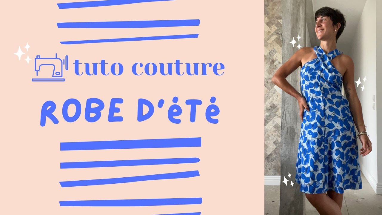 COUDRE UNE ROBE D'ÉTÉ FACILEMENT (patron robe plage de Rondinara La ...