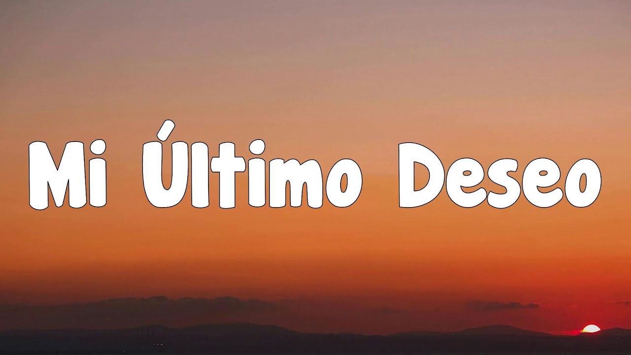 Banda Los Recoditos - Mi Último Deseo (Letra) - YouTube