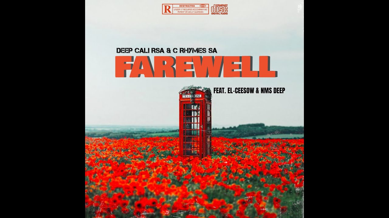 Deep Cali RSA & C Rhymes - Farewell Feat. El-Ceesow & NMS Deep ( Sgidong Mix ) - YouTube