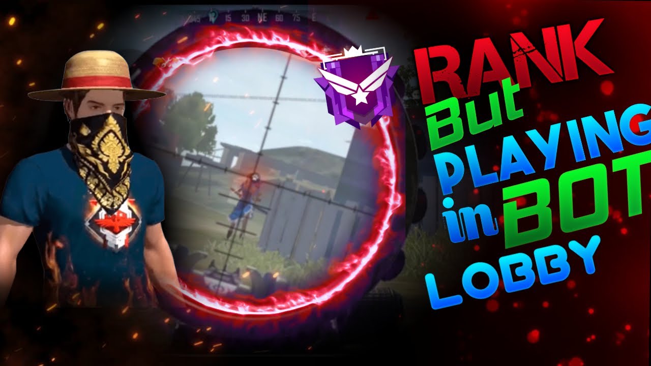 How to get BOT lobby in Rank Game | I am in Bot lobby | FF tips and ...