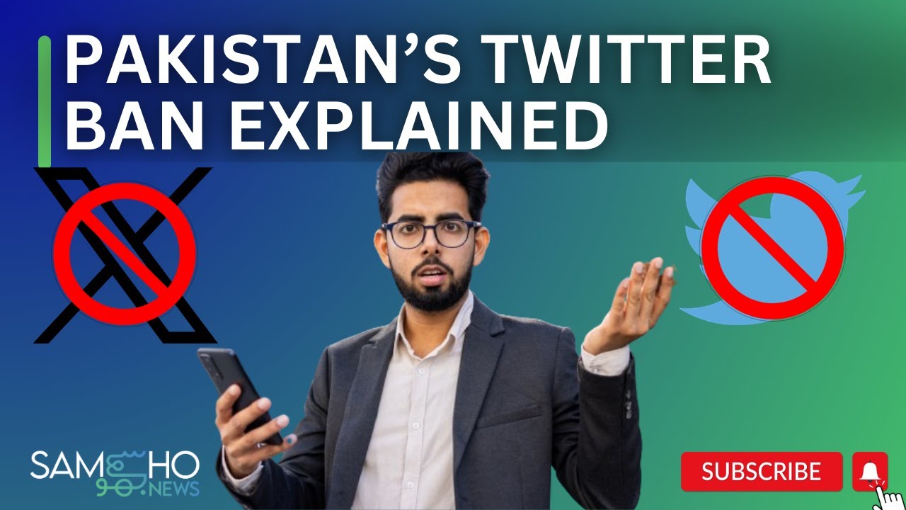 Pakistan's Twitter Ban Explained | Freedom of Speech in Pakistan - YouTube