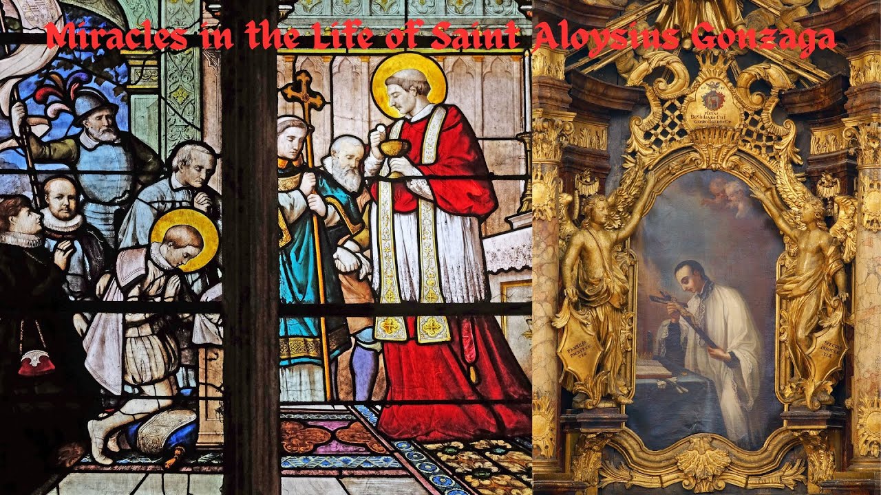 Miracles in the life of Saint Aloysius Gonzaga - YouTube