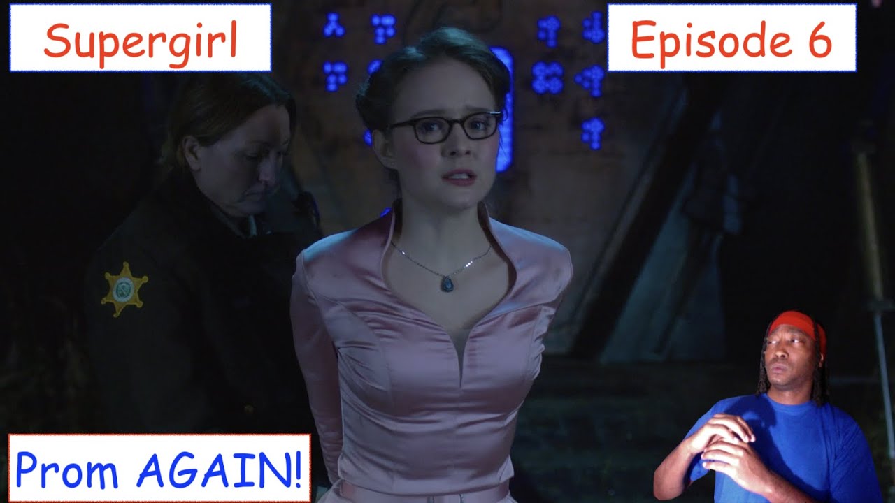 Supergirl Episode 6 "Prom AGAIN!" Review - YouTube