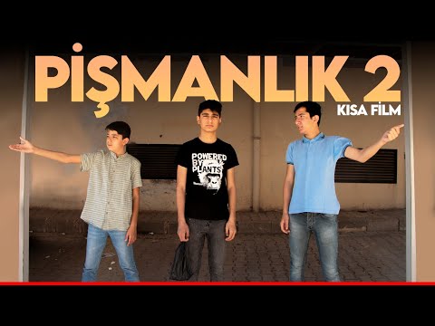 PİŞMANLIK 2 ( Kısa Film )